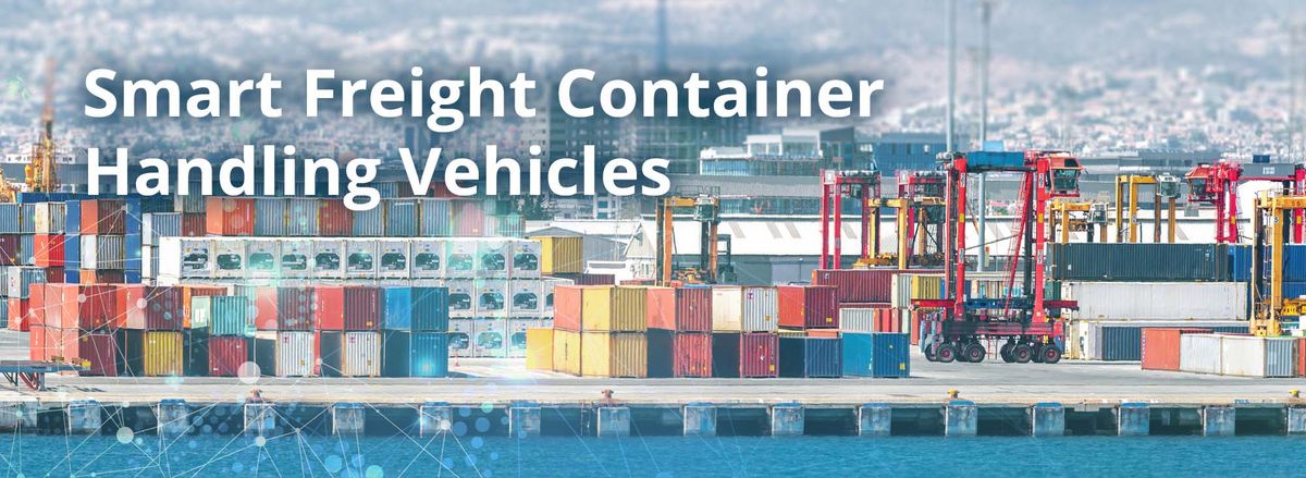 Revolutionizing Logistics: The Rise of Smart Freight Container Handling ...