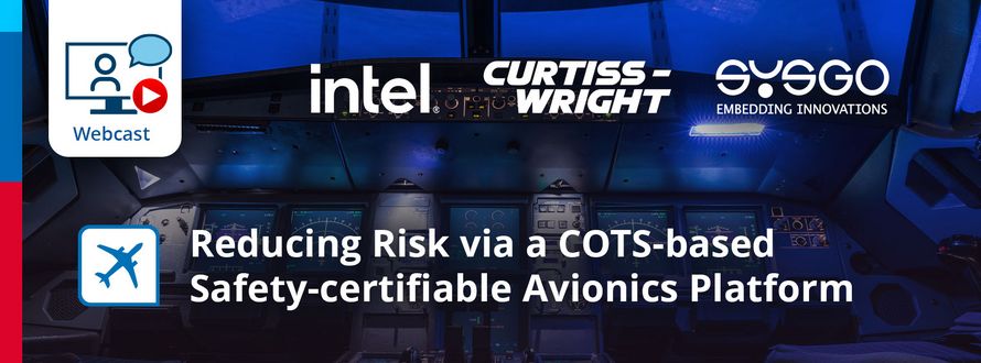 Reducing Risk via a COTS-based Safety-certifiable Avionics Platform | SYSGO