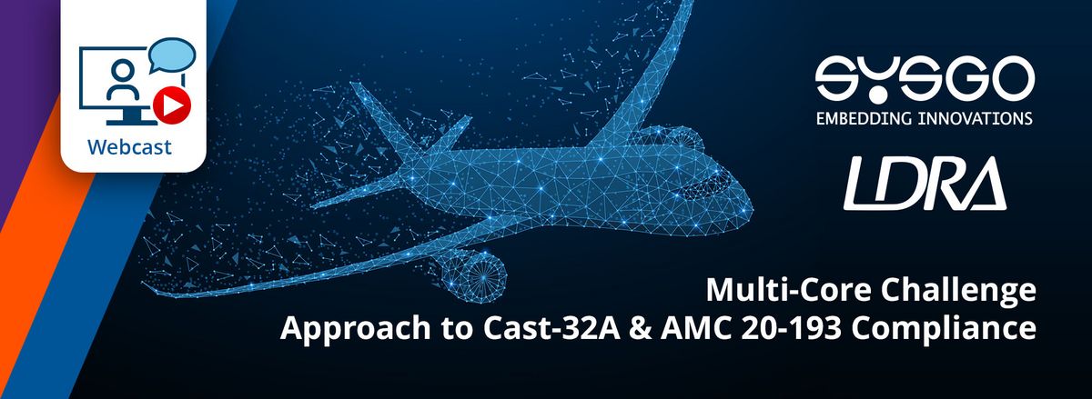 The Multi-Core Challenge: A practical Approach to CAST-32A & AMC 20-193 ...