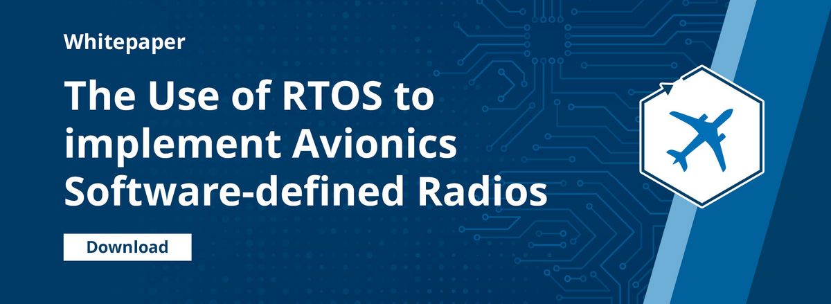 The Use of RTOS to implement Avionics Software-defined Radios | SYSGO