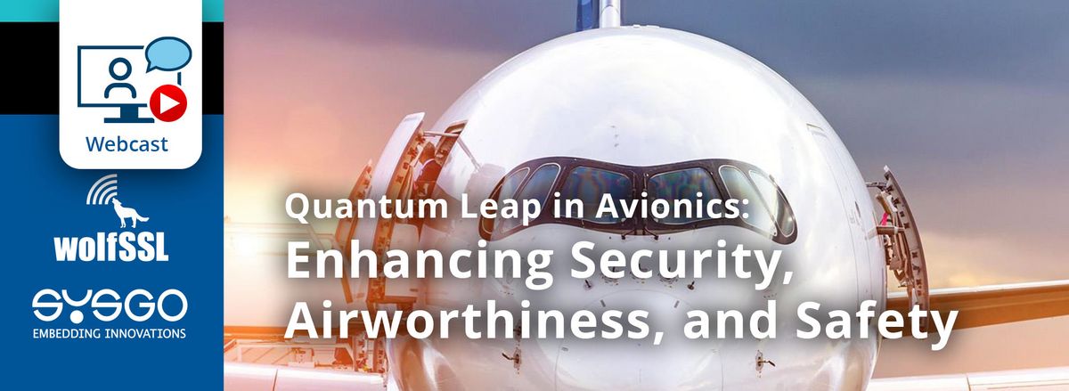Quantum Leap in Avionics: Enhancing Security, Airworthiness, and Safety ...