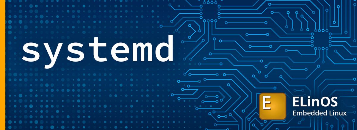 systemd on Embedded Devices | SYSGO
