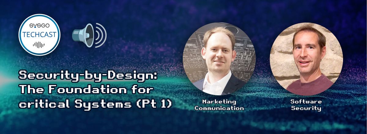 Security-by-Design: The Foundation for critical Systems (Part 1) | SYSGO