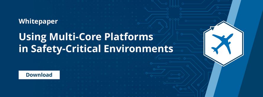 Using Multi Core Platforms In Safety Critical Environments Sysgo